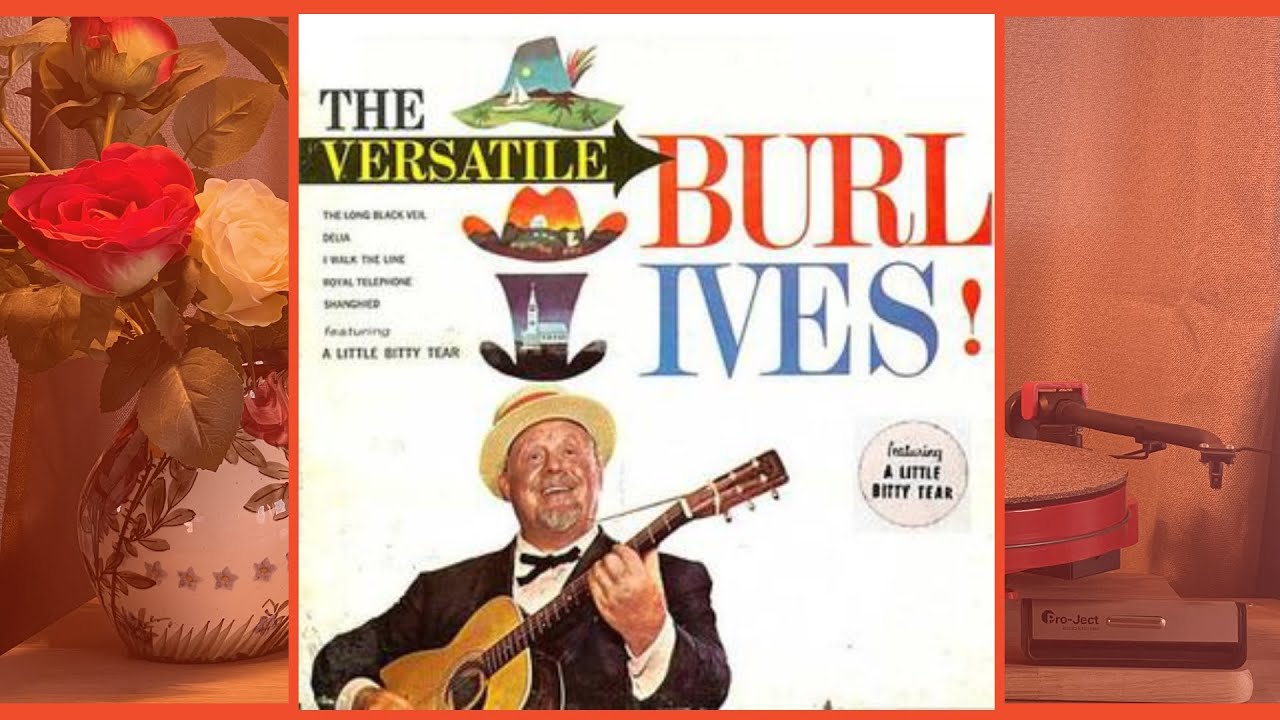 Burl Ives - Oh, My Side | a quiet folk moment on vinyl - YouTube