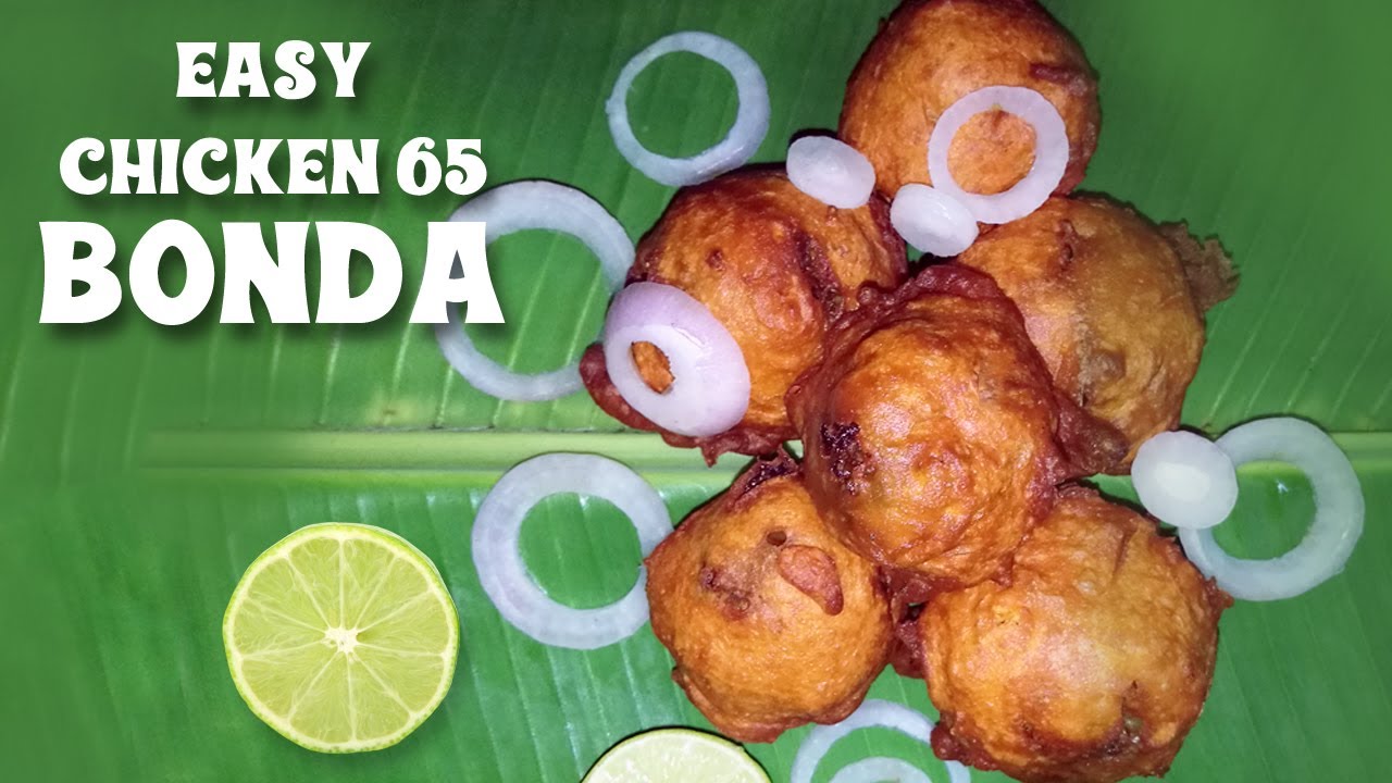 Unique Chicken 65 Bonda - YouTube