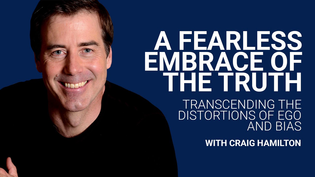 A Fearless Embrace of the Truth: Transcending the Distortions of Ego ...