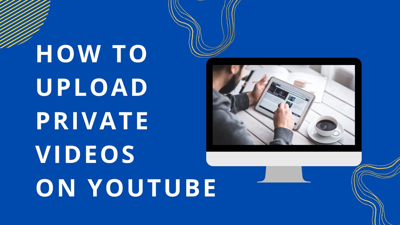 How to upload private video to Youtube channel - YouTube