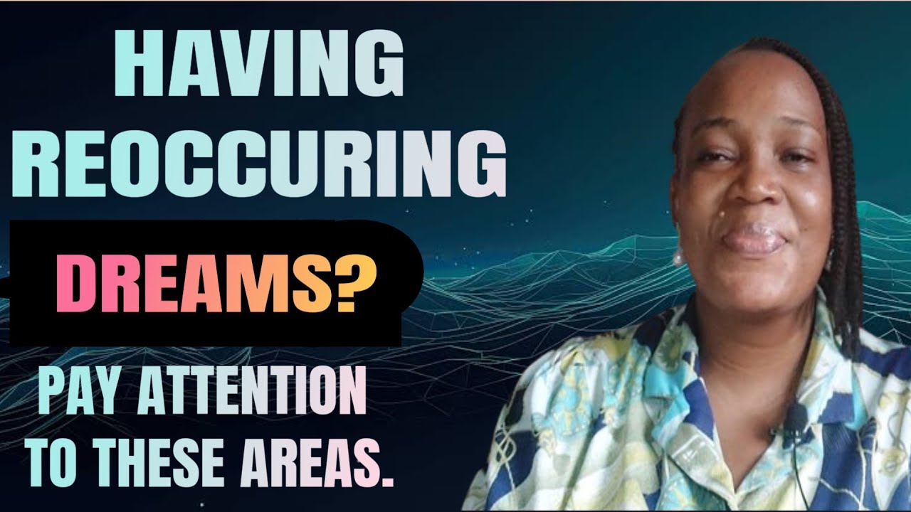 HAVING REOCCURING DREAMS: PAY ATTENTION TO THESE AREAS... HAVING A ...