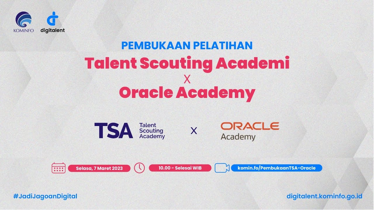 PEMBUKAAN PELATIHAN TALENT SCOUTING ACADEMY X ORACLE ACADEMY - LIVE ...