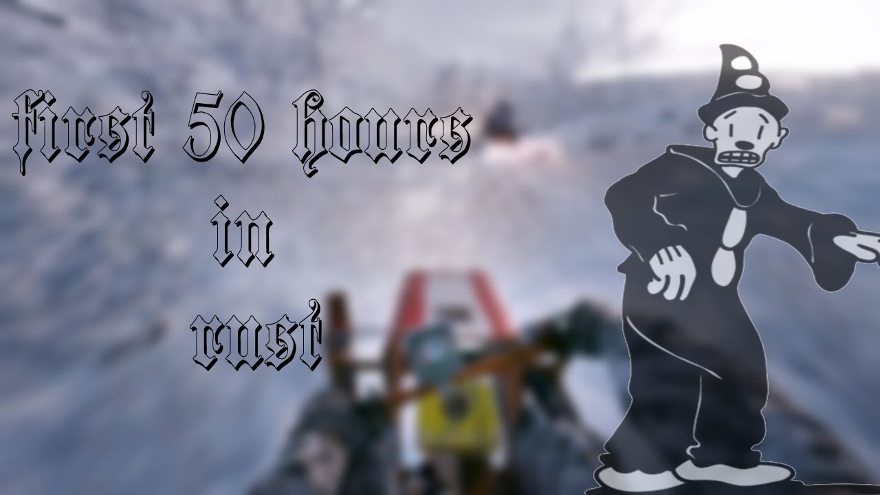 first 50 hours in rust | highlight - YouTube