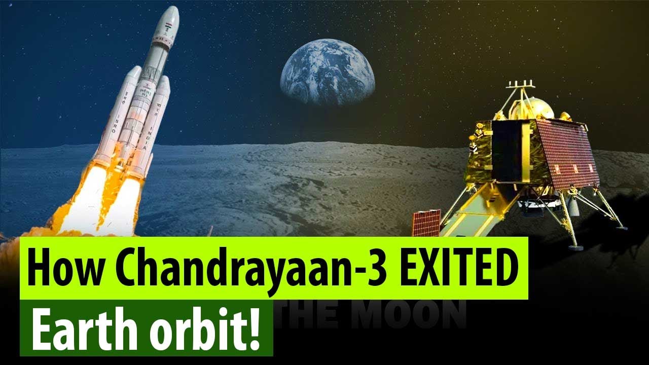 ISRO’s TransLunar Injection (TLI) to slingshot Chandrayaan-3 towards ...