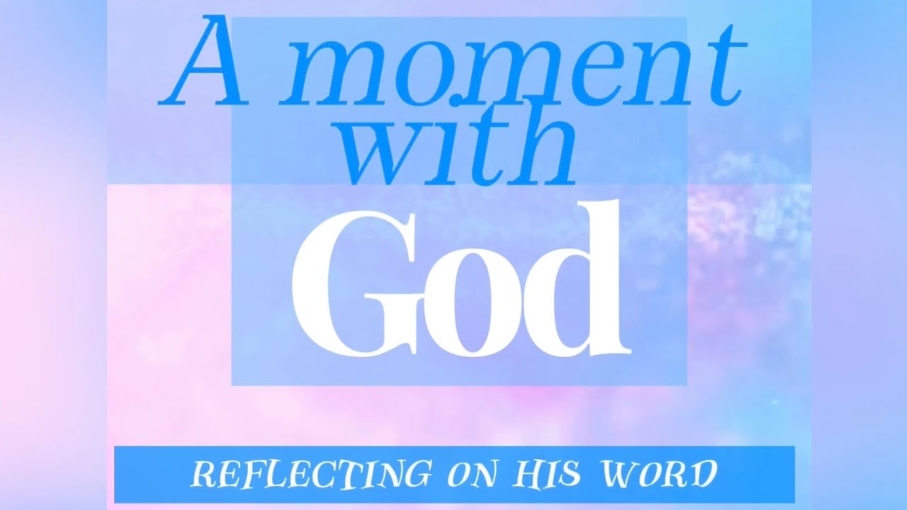 Moments with God Video 4 (God? Is that You?)Day 1 of 5 - YouTube