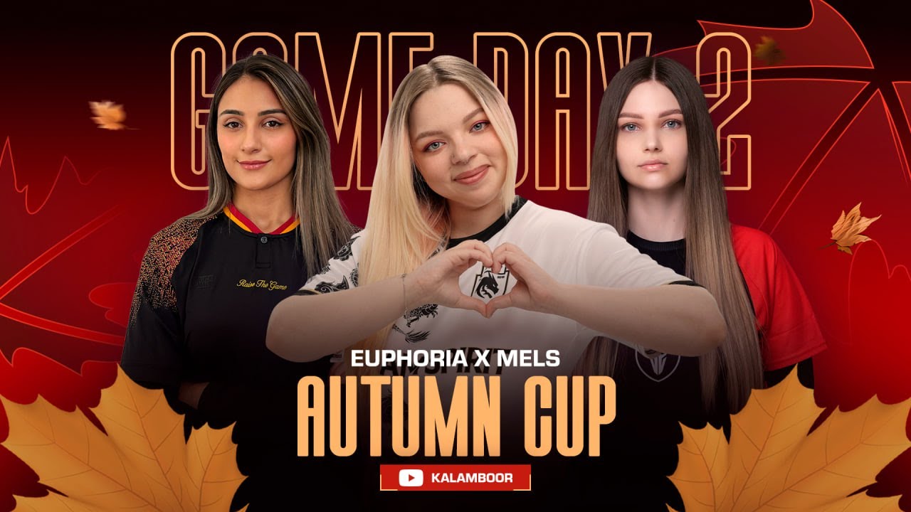 AUTUMN CUP EUPHORIA X MELS DAY 2/2 | PUBG MOBILE | KALAMBOOR - YouTube