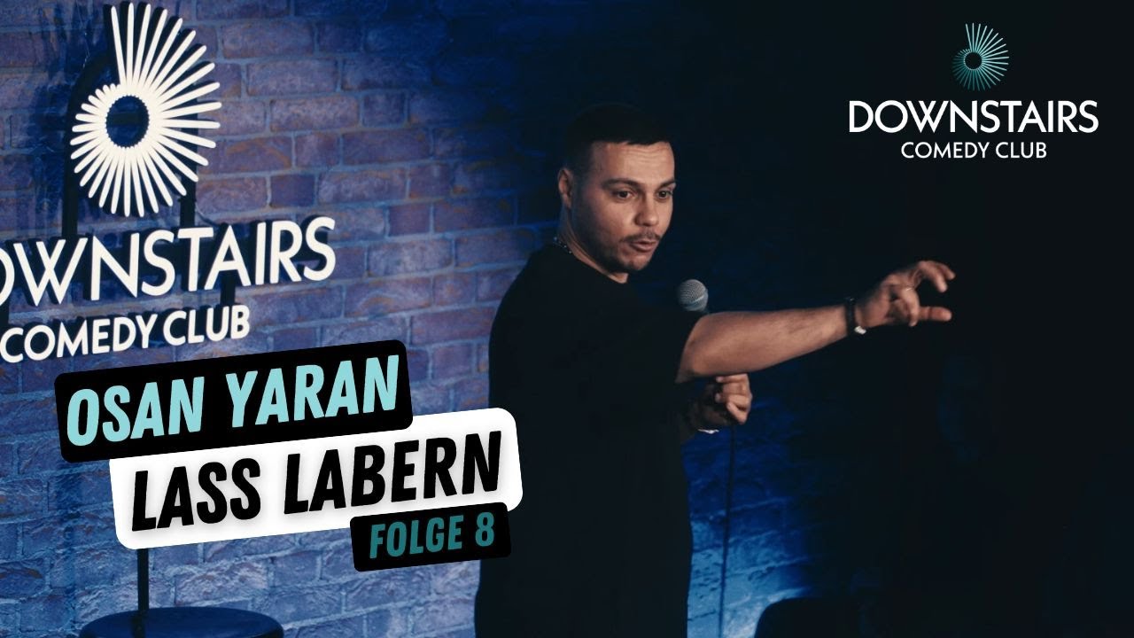 Osan Yaran "Lass Labern" | Folge 8 - Ganze Comedyshow - YouTube