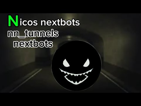 Nico's nextbots nn_tunnels nextbots - YouTube