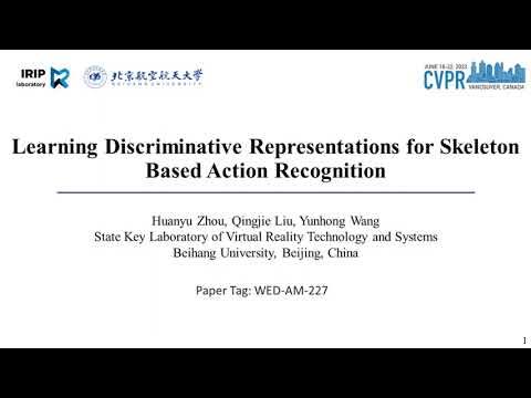 【CVPR2023】Learning Discriminative Representations for Skeleton Based Action Recognition - YouTube