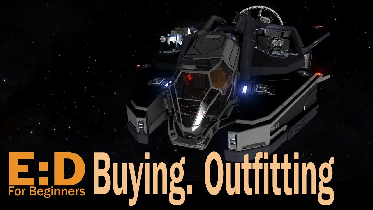 Elite:Dangerous for Beginners.05. Buying and outfitting ship. Module ...