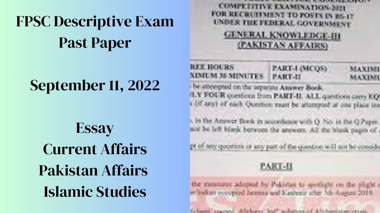 FPSC Descriptive Test Past Paper / September 11, 2022 Descriptive Exam ...