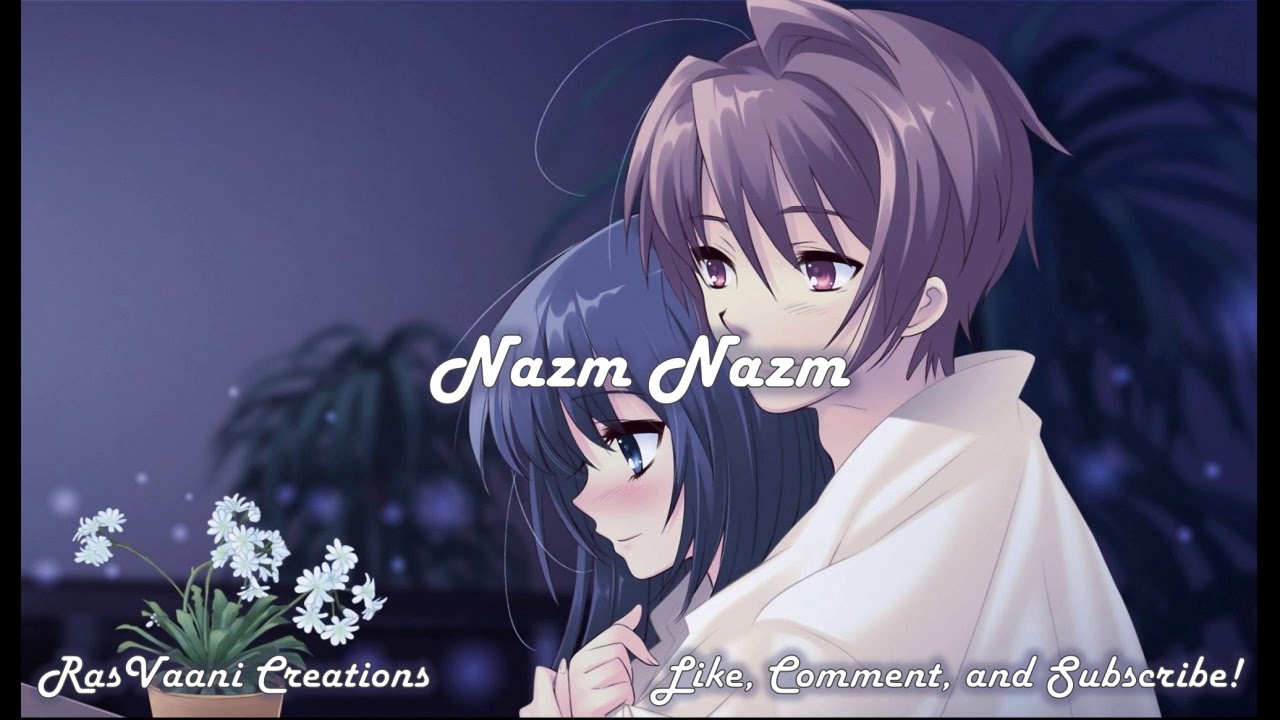 Nightcore - Nazm Nazm - YouTube