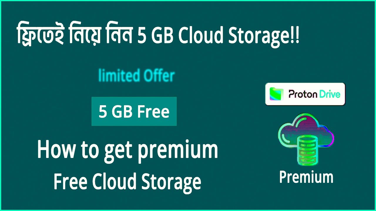 Get 5GB Free Proton Drive Storage in Minutes | How to Get Premium Cloud ...