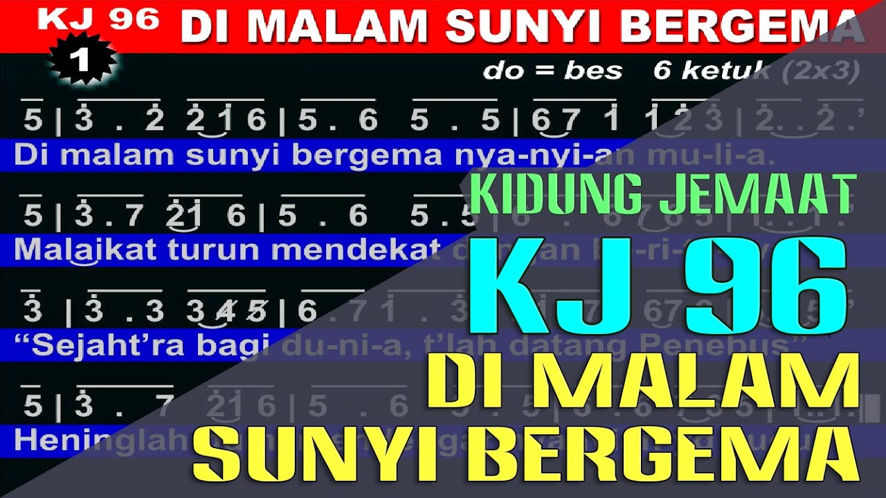KJ 96 - DI MALAM SUNYI BERGEMA - YouTube