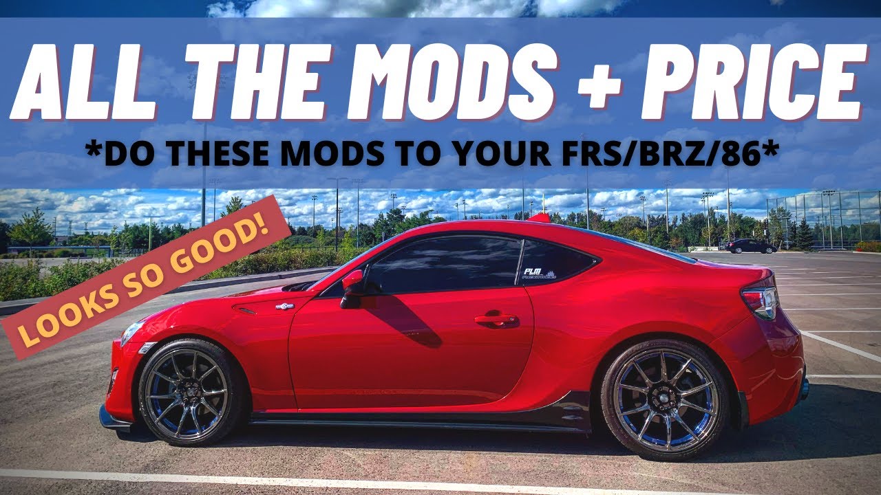 HOW MUCH DID IT COST TO MODIFY A SCION FRS?! | *MOD LIST* - YouTube