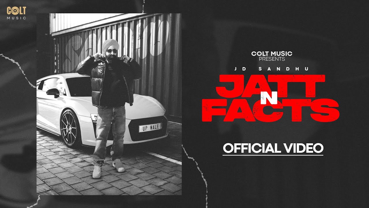 Jatt N Facts (Official Song) Jd Sandhu | Sidechain Music | New Punjabi ...