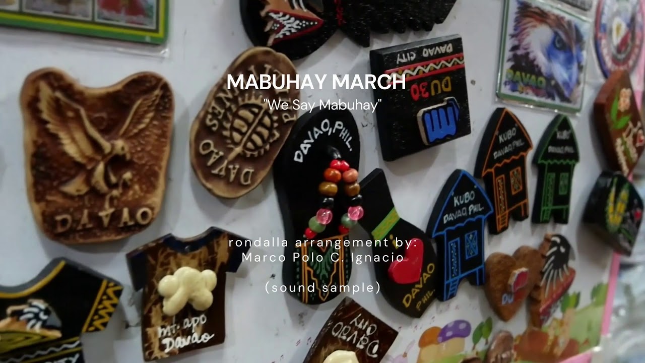 Mabuhay March (We Say Mabuhay) - YouTube