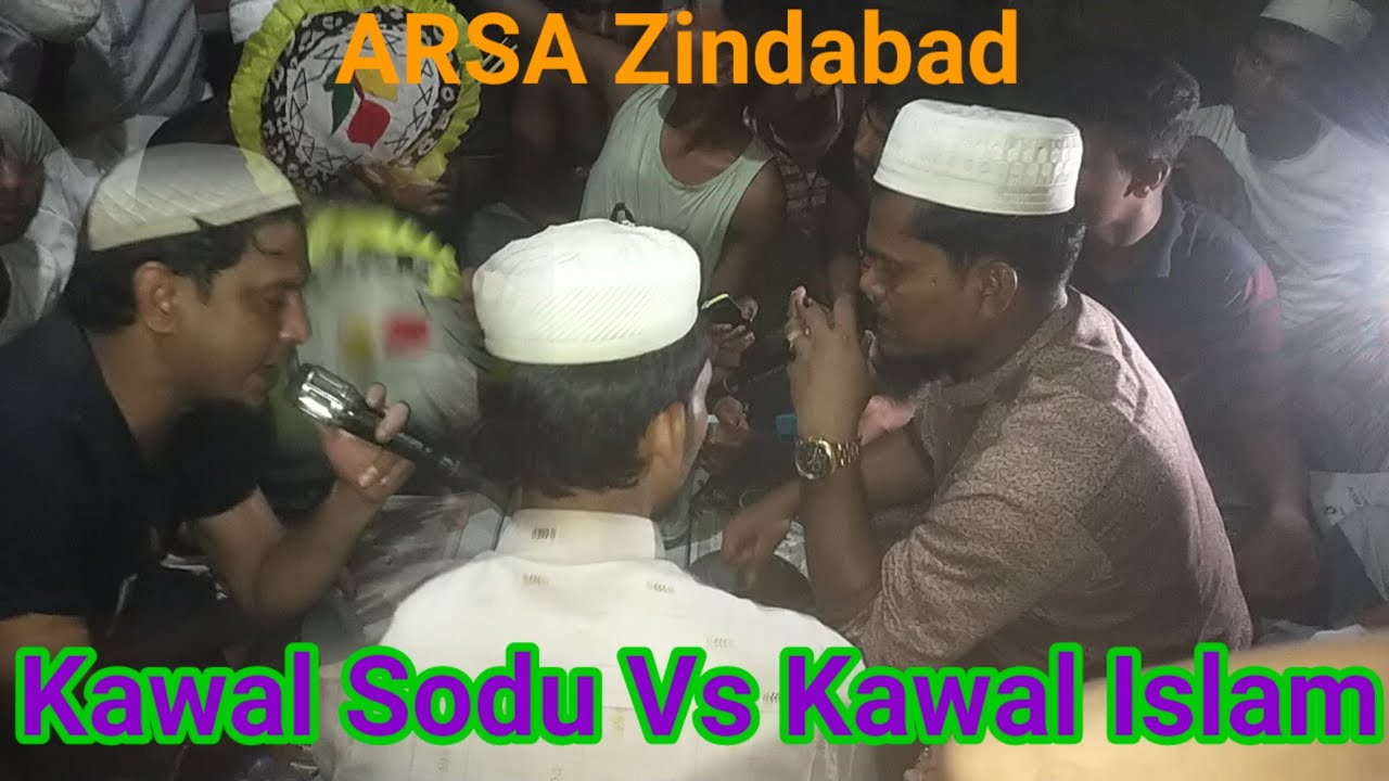 Kawal Sodu Vs Kawal Islam Rohingya Best Stinger Shadiyana Kawal Mv Sodu ...