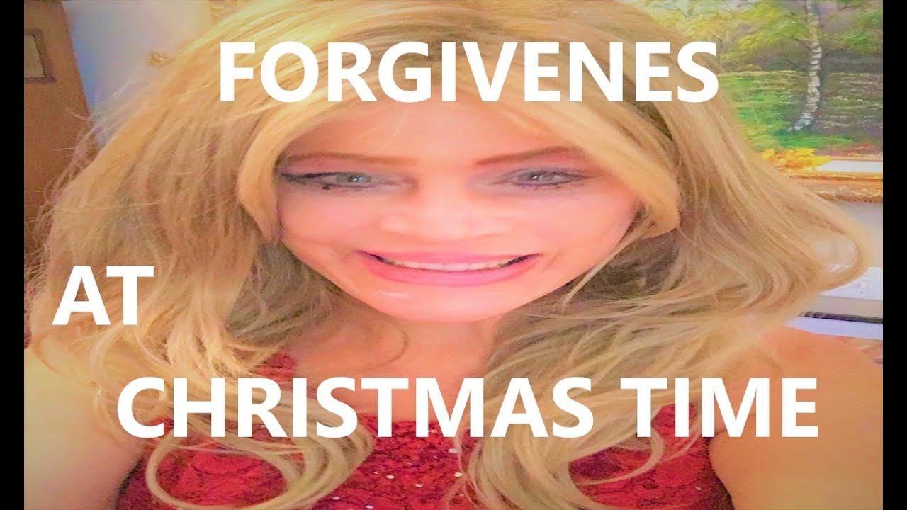 FORGIVENESS AT CHRISTMAS TIME | FRIENDS WHO MAKE MISTAKES | FORGIVING ...
