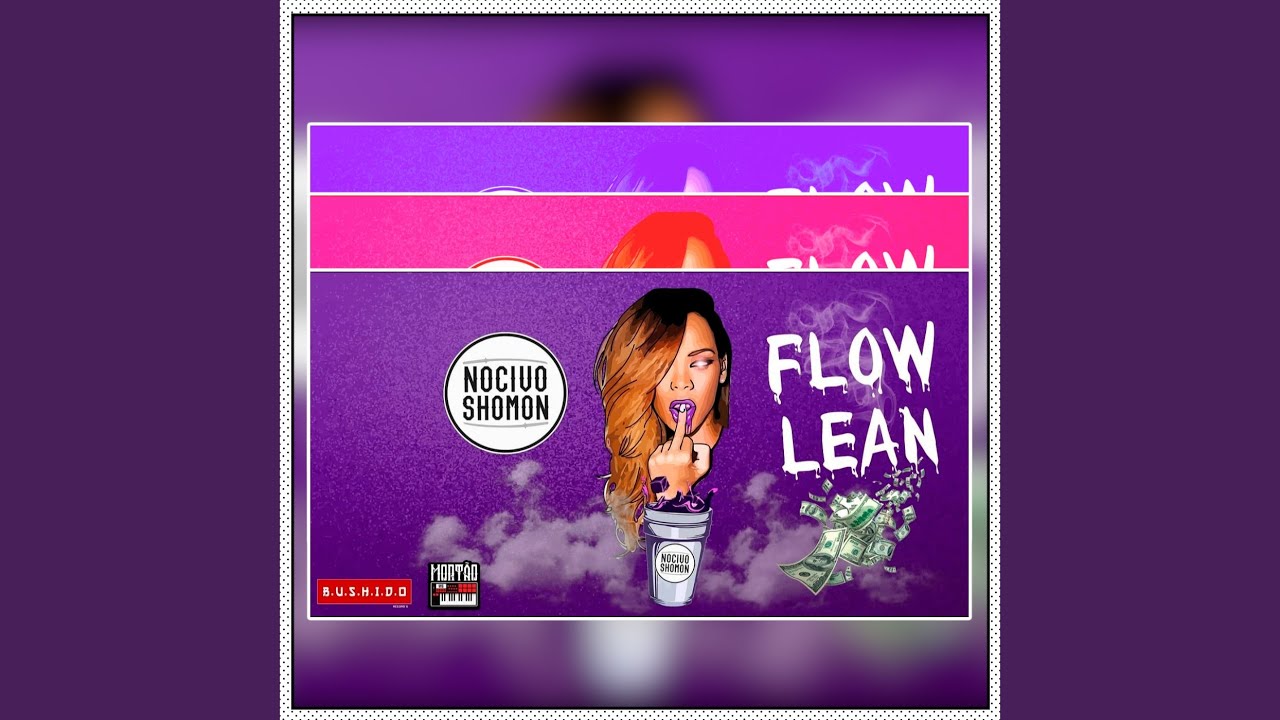Flow Lean - YouTube Music