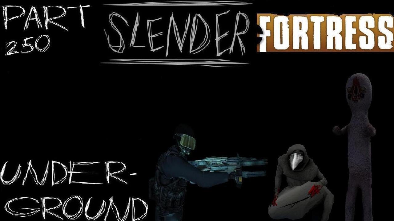 TF2 | Slender Fortress | Part 250 | Underground | Night Vision | SCP ...