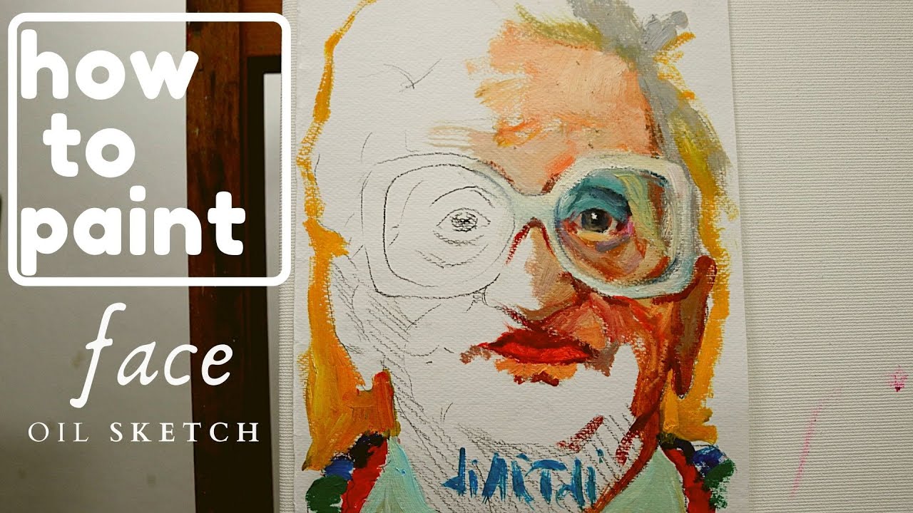 How to paint a face, oil sketch, #124 - YouTube