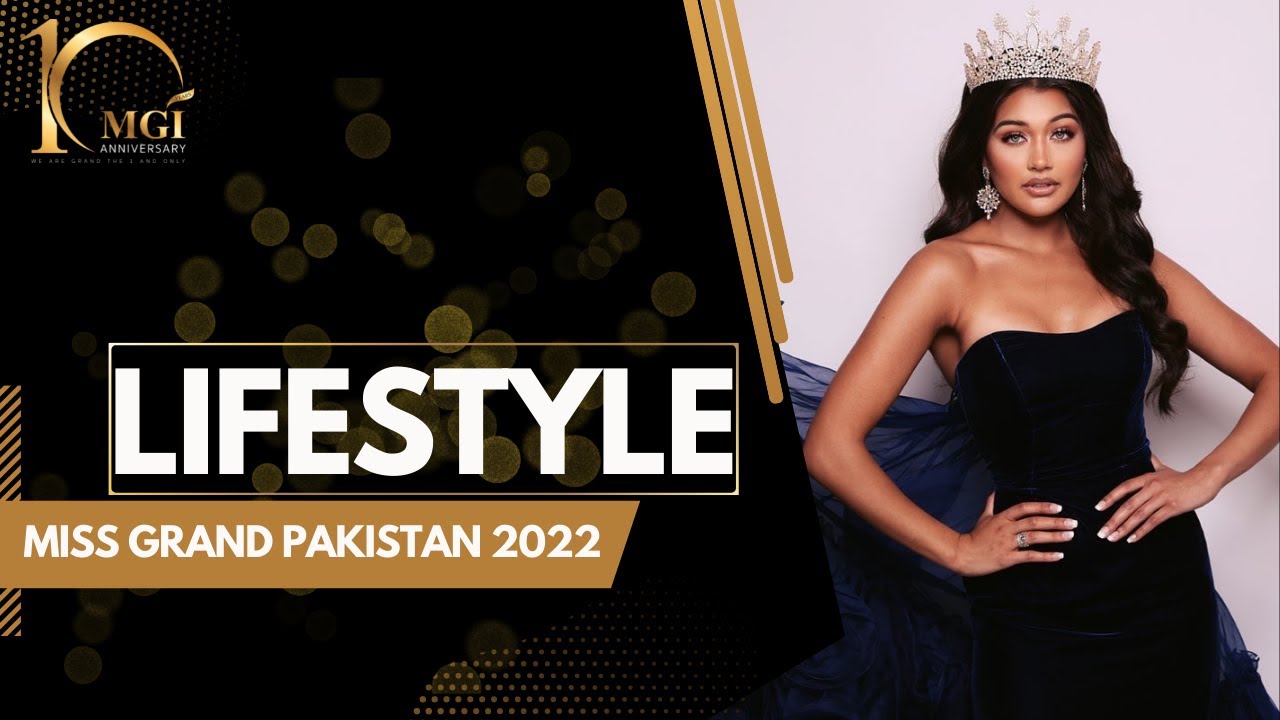 𝘼𝙗𝙤𝙪𝙩 𝙮𝙤𝙪𝙧 *𝙇𝙞𝙛𝙚𝙨𝙩𝙮𝙡𝙚* - 𝗠𝗶𝘀𝘀 𝗚𝗿𝗮𝗻𝗱 𝗣𝗮𝗸𝗶𝘀𝘁𝗮𝗻 𝟮𝟬𝟮𝟮 - YouTube