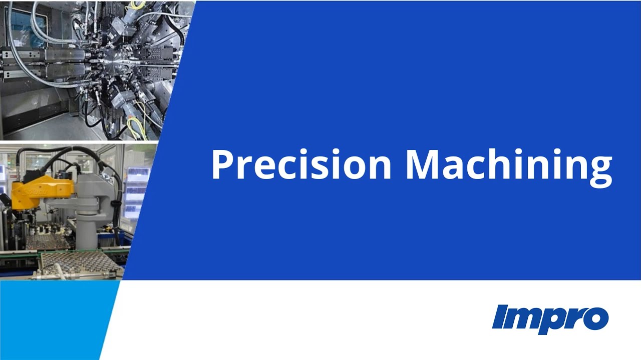 Impro Precision Machining Capabilities - YouTube