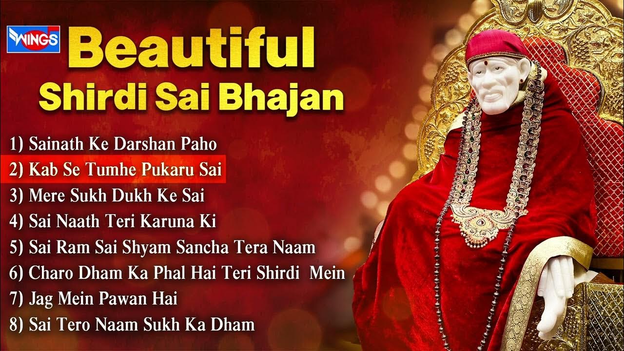 Nonstop Beautiful Shirdi Sai Bhajan | Nonstop Sai Baba Bhajan | Sai Baba Songs | Sai Baba Bhajan ...