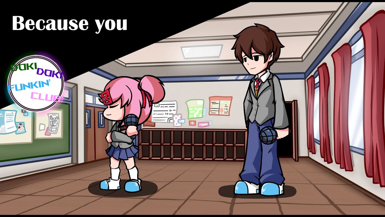 Doki Doki Funkin' Club! - Because you | Natsuki x MC | Original - YouTube