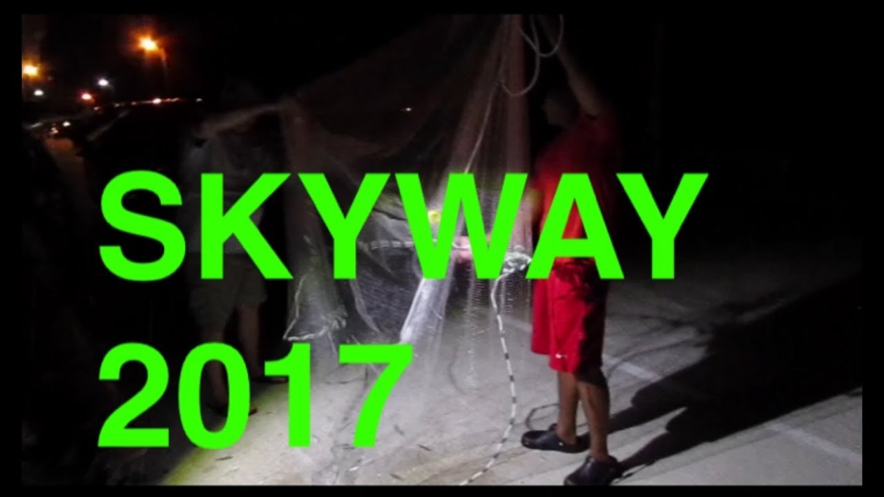 FIRST TIME THROWING A CAST NET AT SKYWAY FISHING PIER 2017 - YouTube
