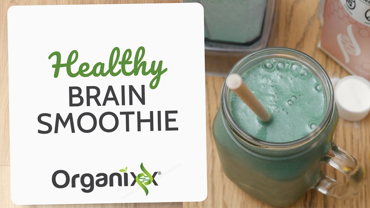 Healthy Brain Smoothie | Organixx Recipe - YouTube