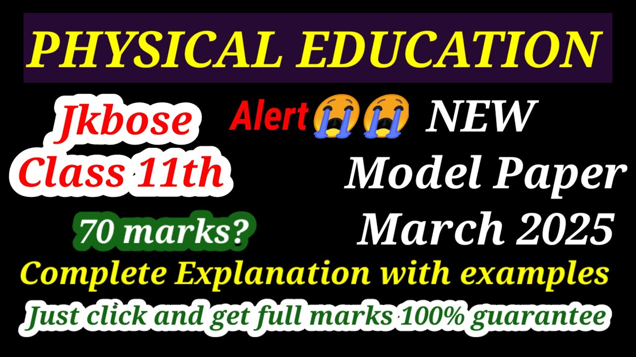 Physical Education model paper jkbose class 11th 2024-25 || New model ...