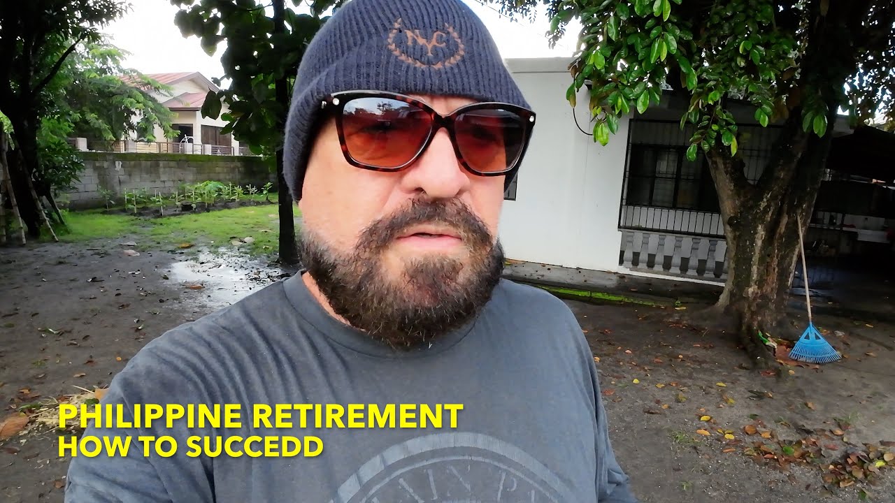 Philippine Retirement. How to Succeed!! - YouTube
