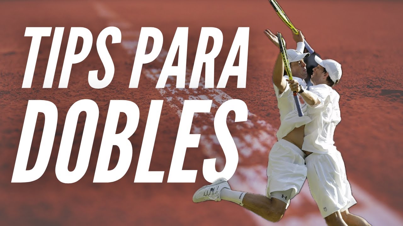 Cómo COMPETIR MEJOR en DOBLES de TENIS - YouTube