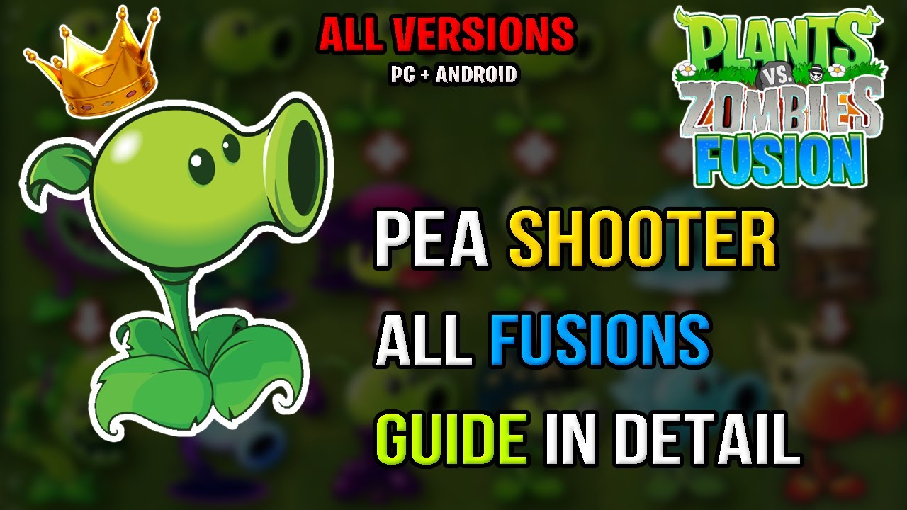 PvZ Fusion : Pea Shooter All Fusion Formula Guide in Detail 🔥 - YouTube