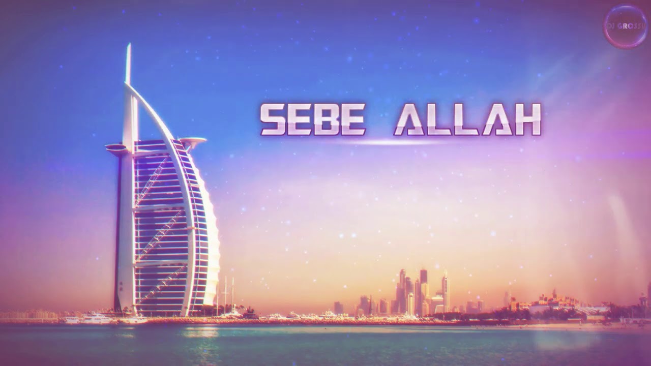 DJ GROSSU _ Sebe Allah ( Official song ) 2020 - YouTube