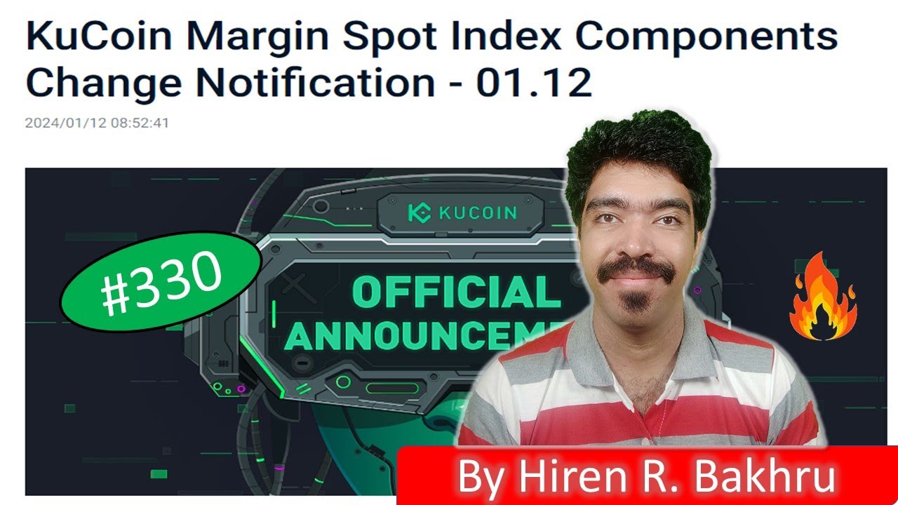 #330 | Kucoin Announcements | KuCoin Margin Spot Index Components ...