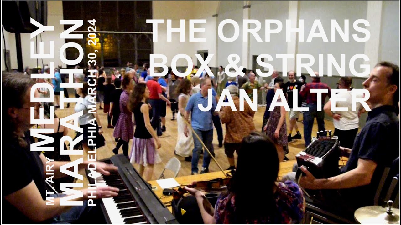 Mt. Airy Medley Marathon: The Orphans, Box & String Trio, and Jan Alter ...