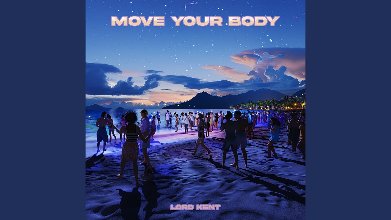 Move Your Body - YouTube