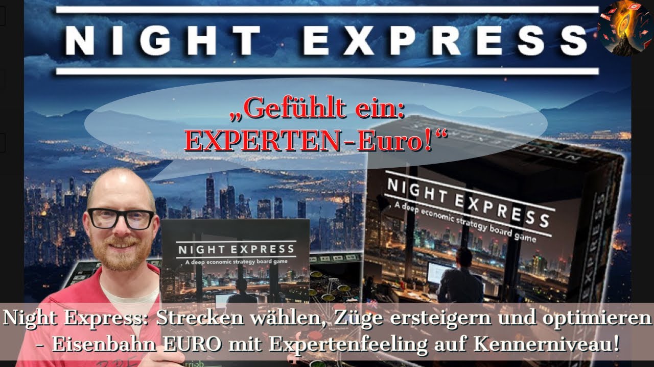 Night Express Preview - Eisenbahn EURO Brettspiel mit Expertenfeeling ...