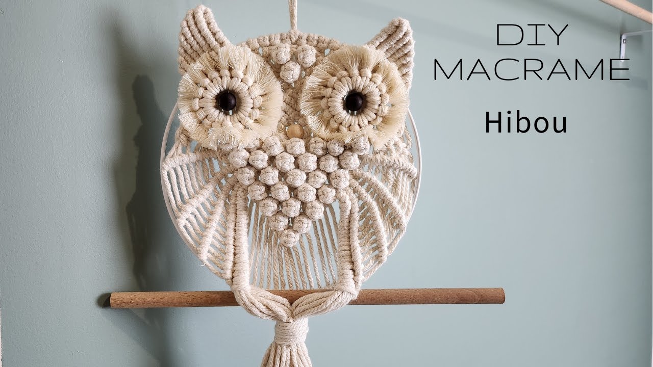 DIY MACRAME | Hibou ou Chouette en macrame (owl wall hanging) - YouTube