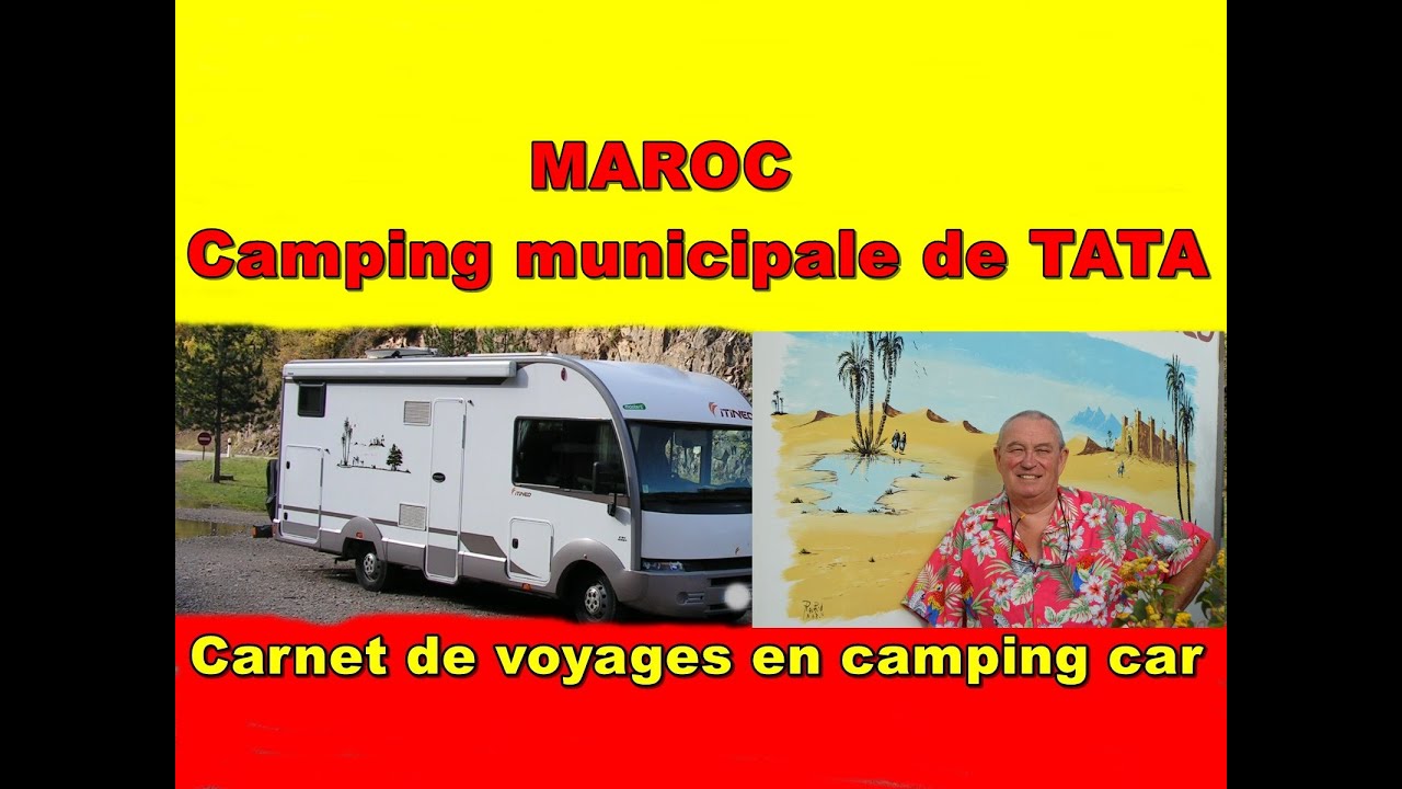 Maroc Camping municipal de TATA - YouTube