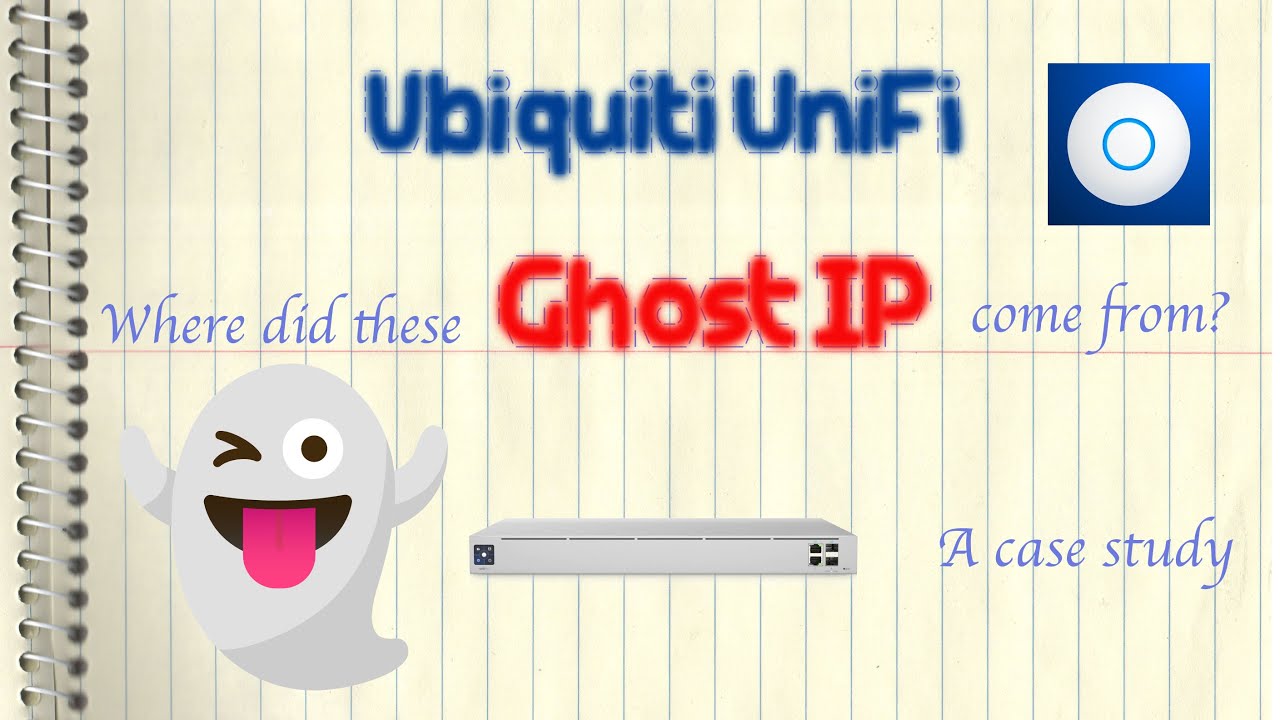 Ubiquiti UniFi Ghost IP Address - A Case Study (Bridge Device/UniFi ...