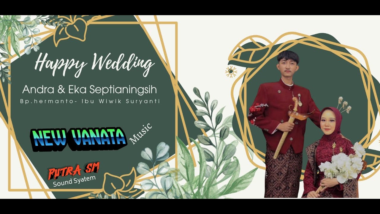🔴Live New VANATA Music // Wedding ANDRA & EKA // PUTRA SM Sound // HIMA ...