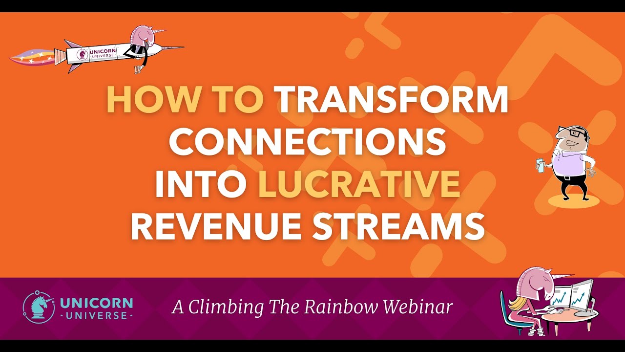 How to Transform Connections Into Lucrative Revenue Streams - YouTube
