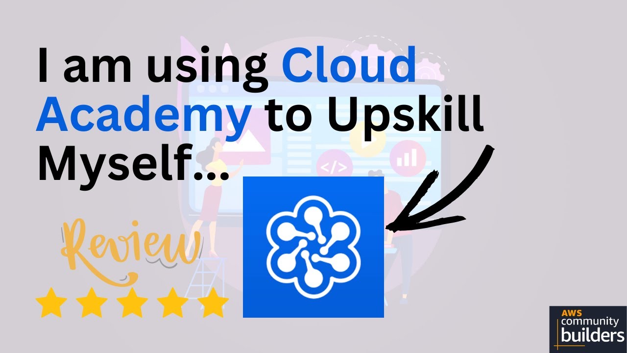 I am using Cloud Academy Platform to Upskill ⬆️ | Cloud Academy #AWSCommunityBuilders # ...