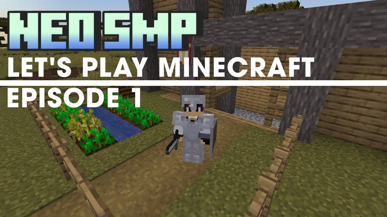NEO SMP : Let's Play Minecraft Episode 1 (Minecraft Roleplay) - YouTube