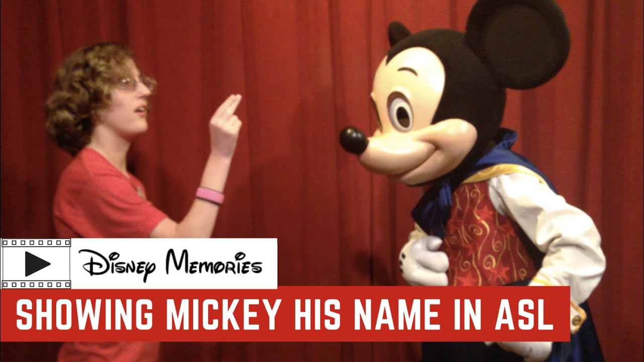Showing Talking Mickey Mouse His Name in ASL | Disney Memories - YouTube