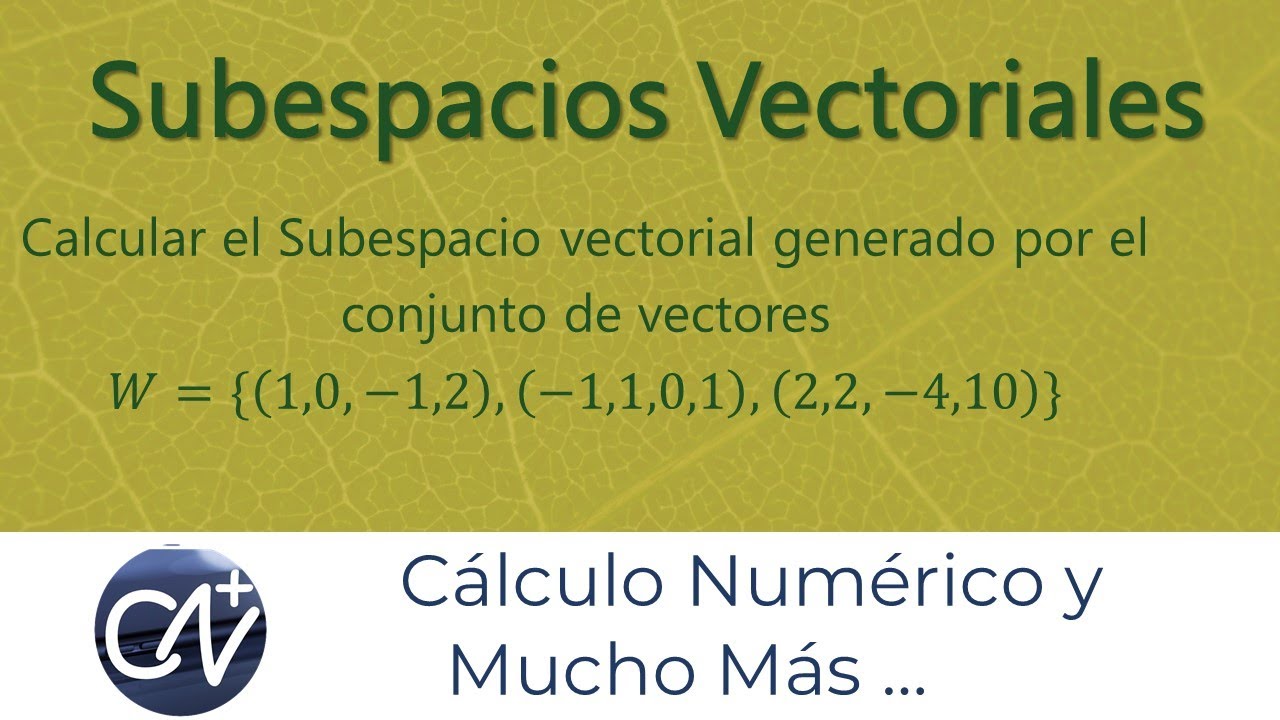 Ecuaciones paramétricas de un subespacio vectorial generado por un conjunto de vectores - YouTube